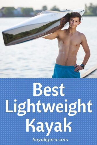 9 Best Lightweight Kayaks Review (2022) | Kayak Guru