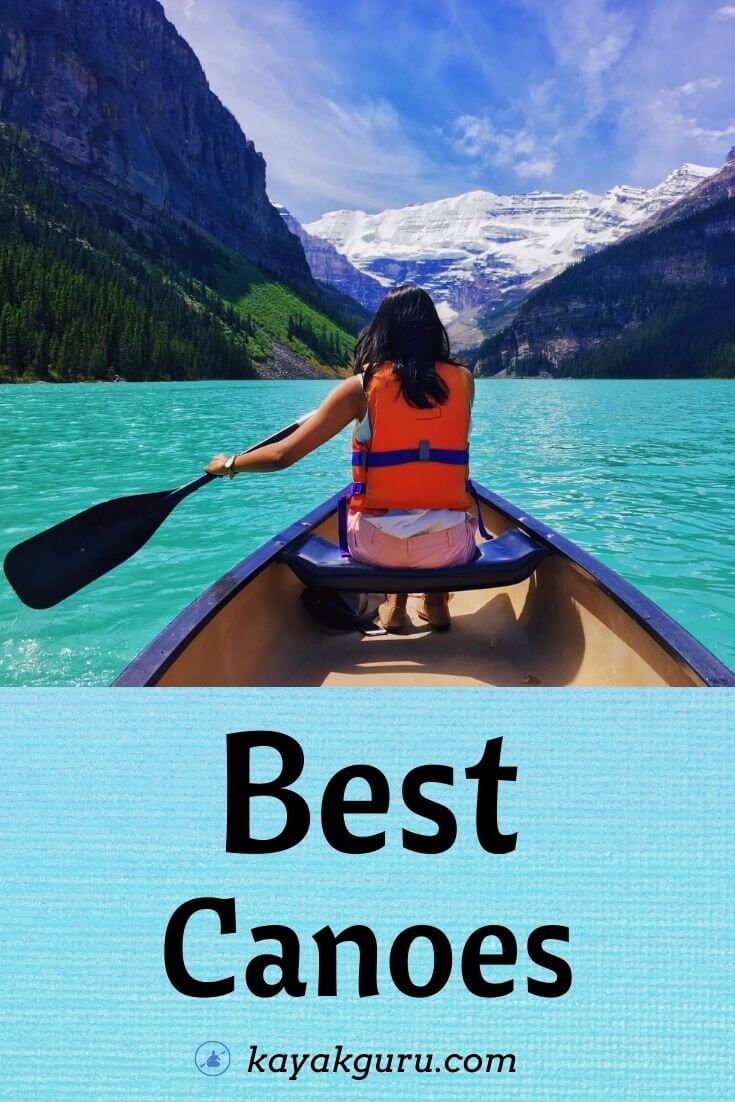 Best Canoes Reviewed for 2022 (How To Choose for Recreation)