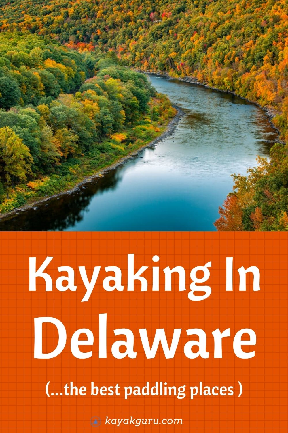 7 Kayaking in Delaware [CAN'T MISS] Places to Kayak & Canoe