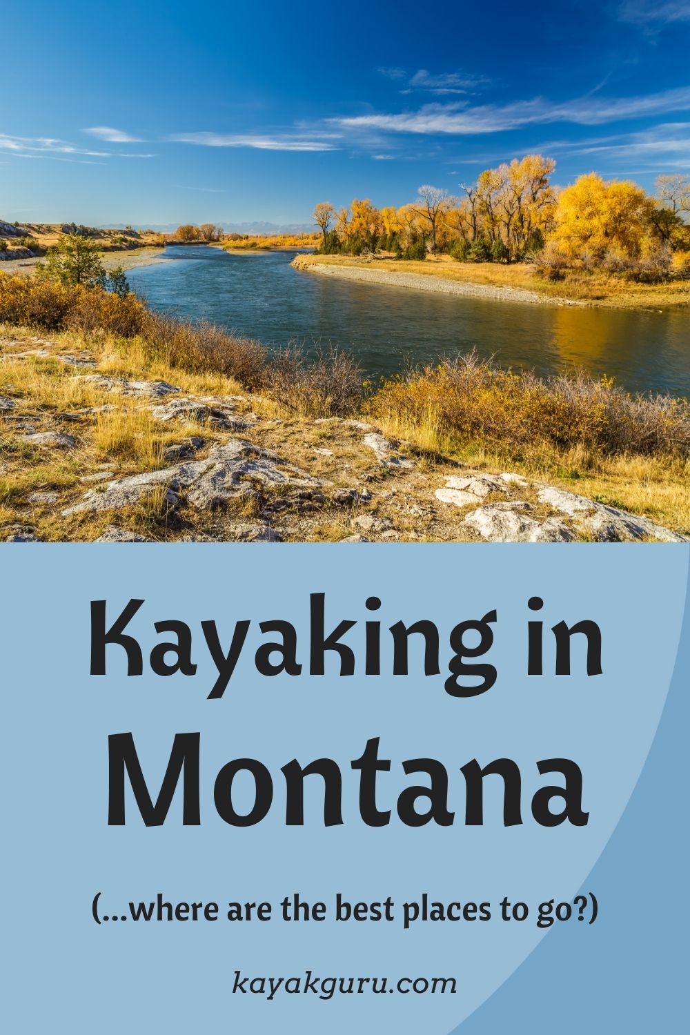 7 Best Kayaking in Montana Paddling Destinations [MUST SEE]