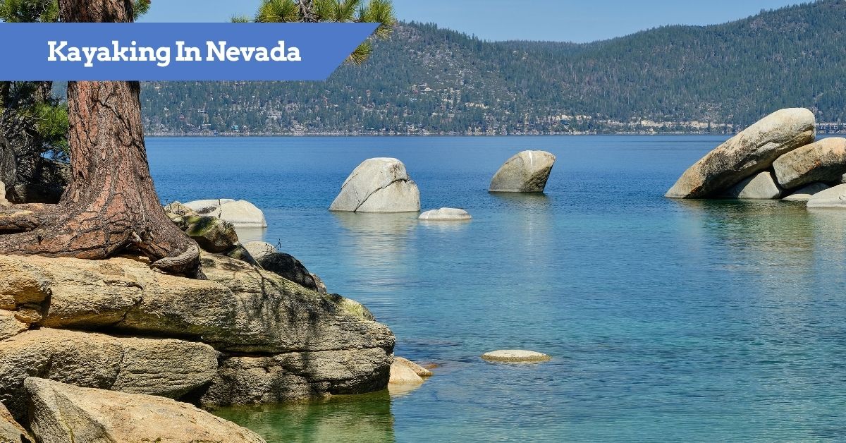 7 BEST Places To Kayak in Nevada [MUST SEE] Paddling