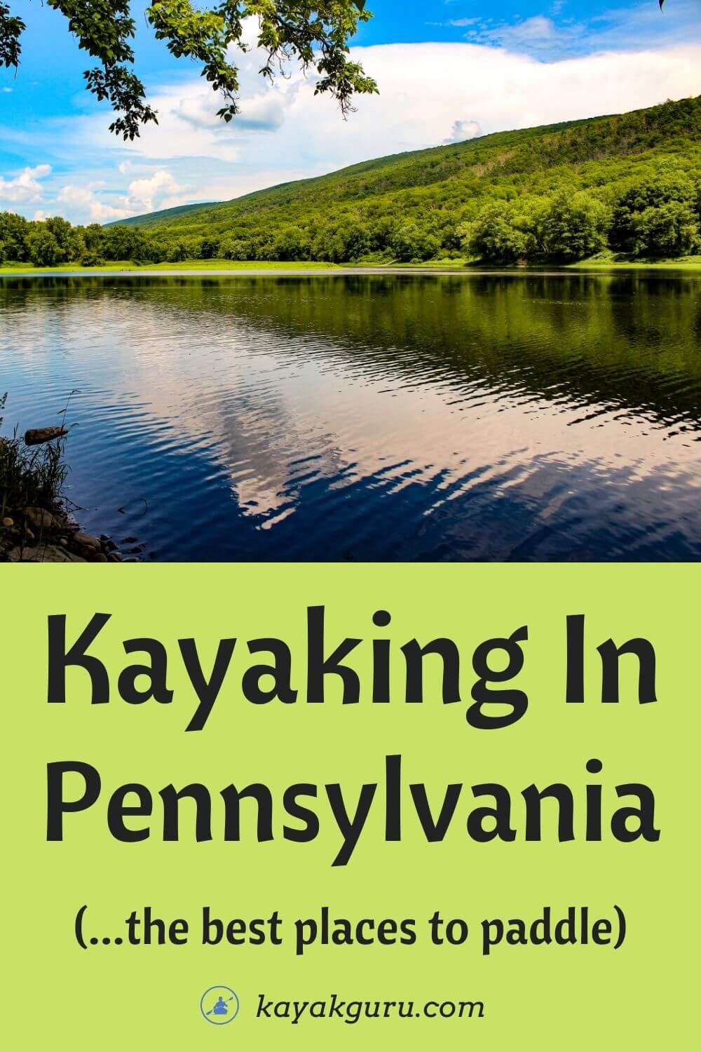 11 BEST Kayaking in Pennsylvania Locations to Visit